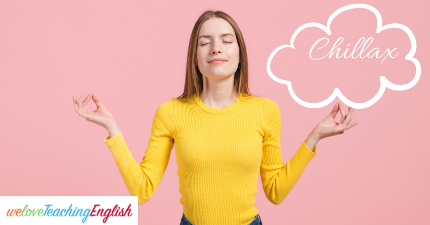 weloveTeachingEnglish - English learning resources - Chillax weloveTeachingEnglish - English learning resources - Chillax